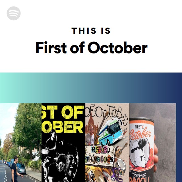 This Is First of October - playlist by Spotify | Spotify