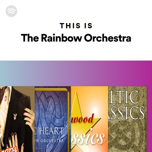 This Is The Rainbow Orchestra - playlist by Spotify | Spotify