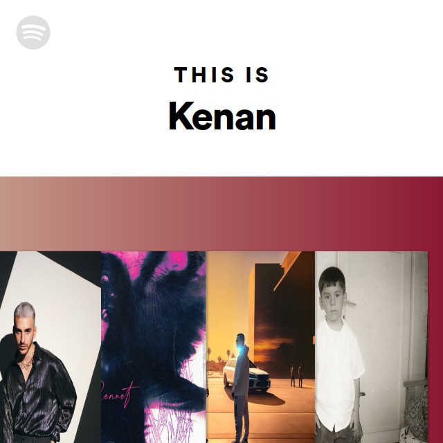 This Is Kenan - playlist by Spotify | Spotify