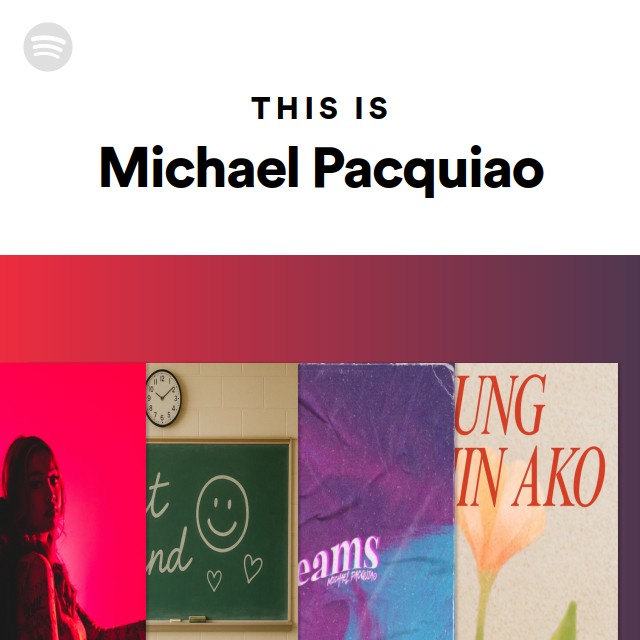 This Is Michael Pacquiao - playlist by Spotify | Spotify