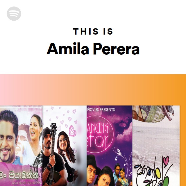 This Is Amila Perera - playlist by Spotify | Spotify