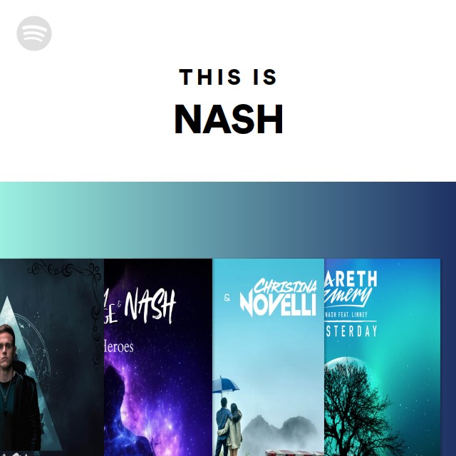 This Is NASH - playlist by Spotify | Spotify