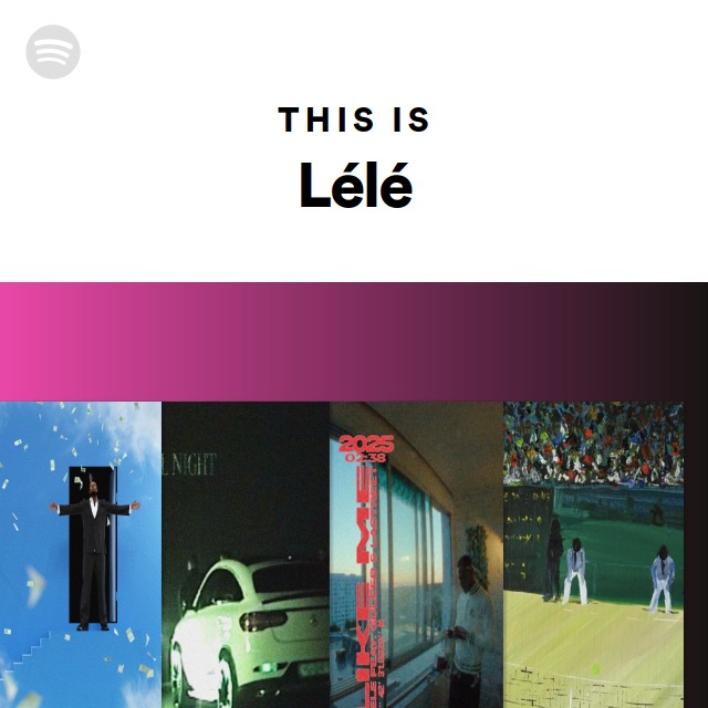 This Is Lélé | Spotify Playlist