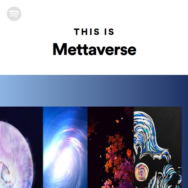 This Is Mettaverse - playlist by Spotify | Spotify
