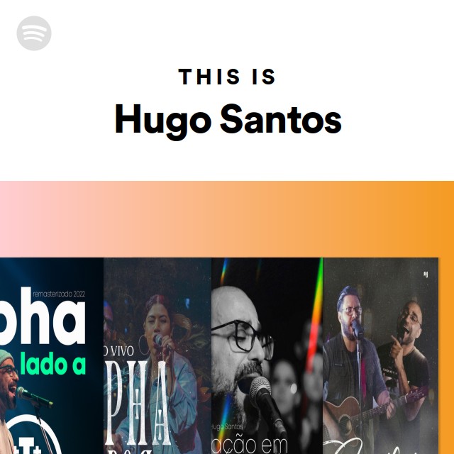 This Is Hugo Santos - playlist by Spotify | Spotify