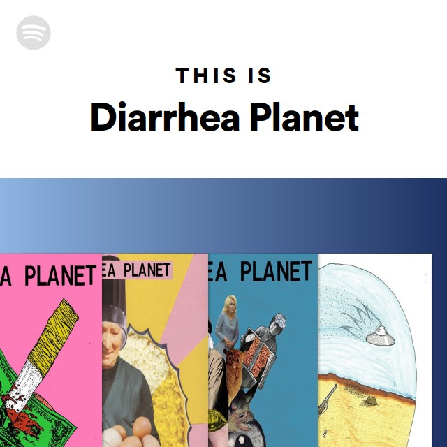 This Is Diarrhea Planet - playlist by Spotify | Spotify