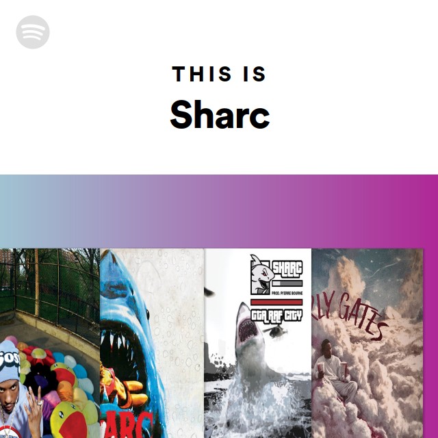 This Is Sharc - playlist by Spotify | Spotify