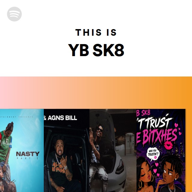 This Is YB SK8 - playlist by Spotify | Spotify