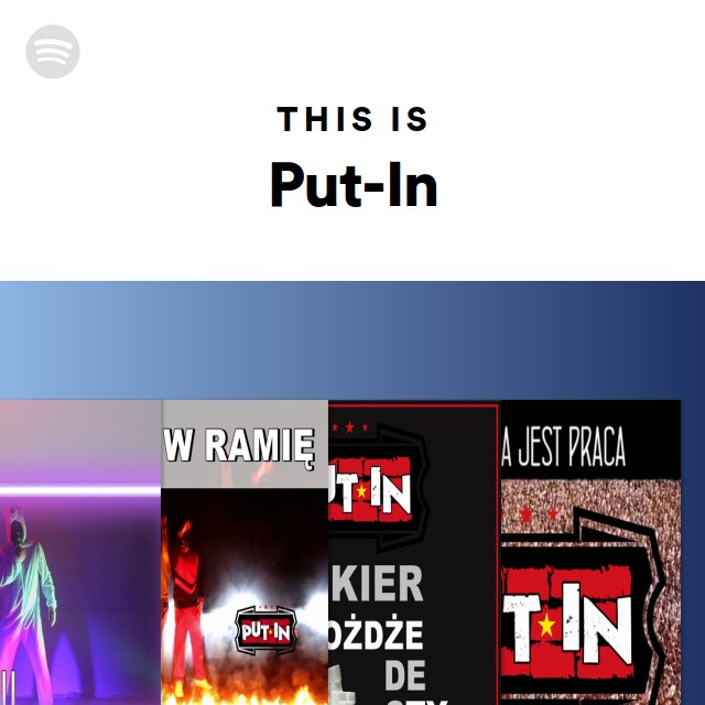 This Is Put-In - playlist by Spotify | Spotify