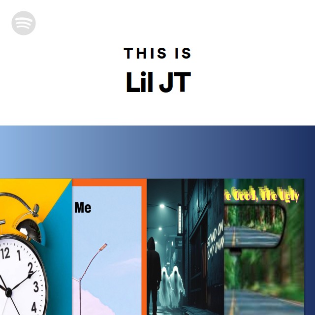 This Is Lil JT | Spotify Playlist
