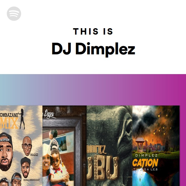 This Is DJ Dimplez - playlist by Spotify | Spotify