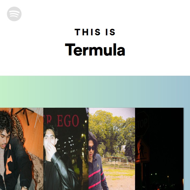 This Is Termula - playlist by Spotify | Spotify