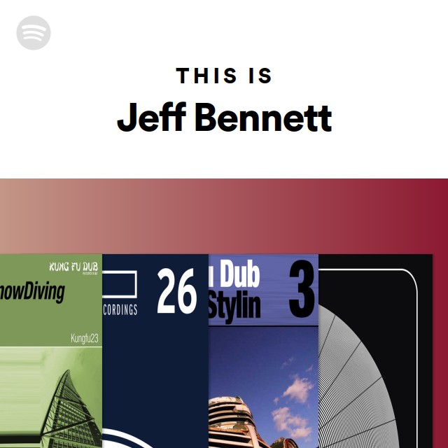 This Is Jeff Bennett - playlist by Spotify | Spotify