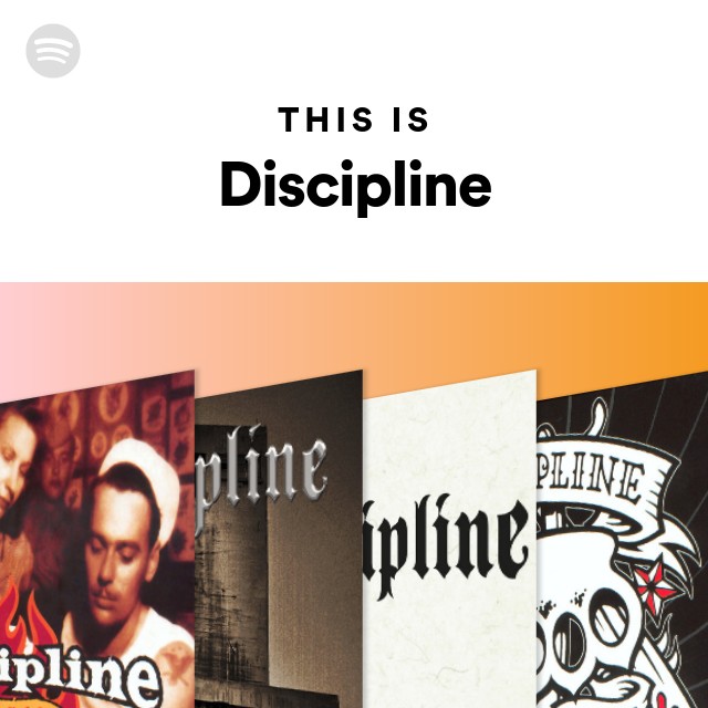 This Is Discipline - playlist by Spotify | Spotify