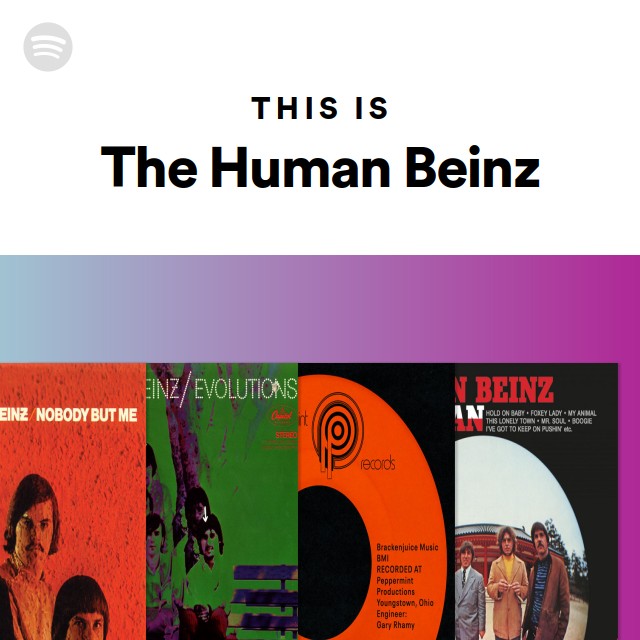 This Is The Human Beinz - playlist by Spotify | Spotify