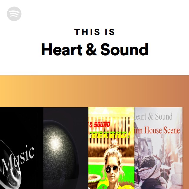 This Is Heart & Sound - playlist by Spotify | Spotify