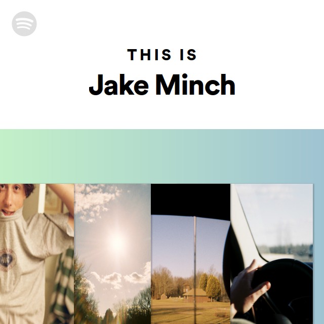 This Is jake minch | Spotify Playlist