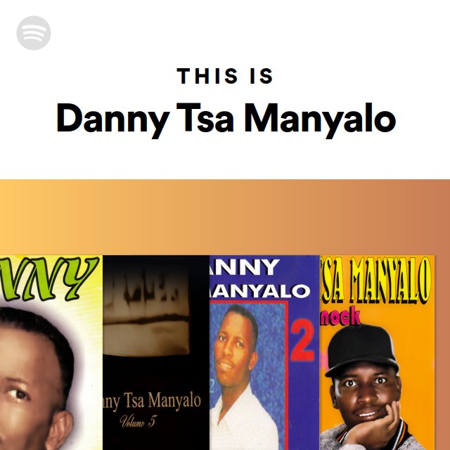This Is Danny Tsa Manyalo - playlist by Spotify | Spotify