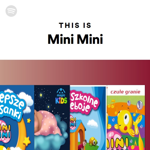 This Is Mini Mini - playlist by Spotify | Spotify