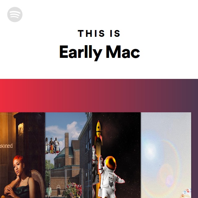 This Is Earlly Mac - playlist by Spotify | Spotify