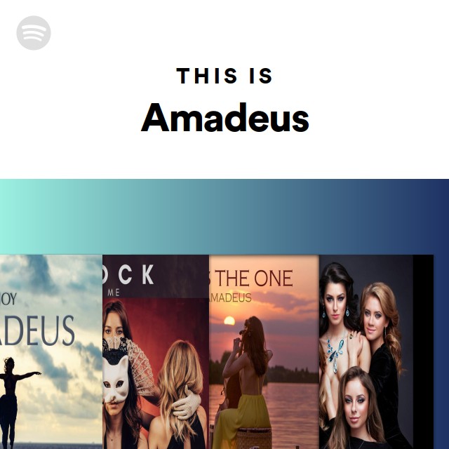 This Is Amadeus | Spotify Playlist