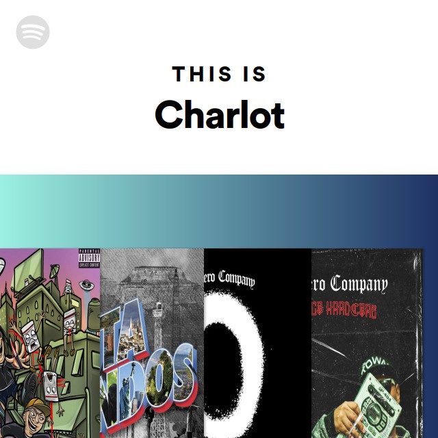 This Is Charlot - playlist by Spotify | Spotify