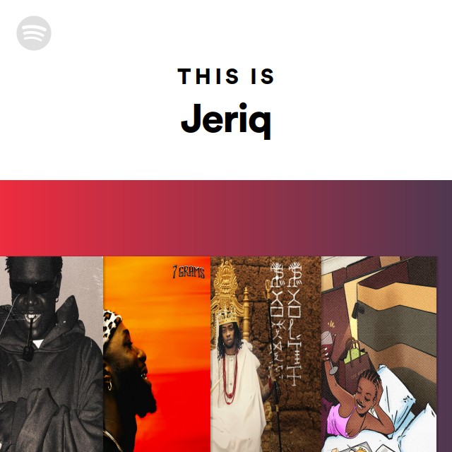 This Is Jeriq - playlist by Spotify | Spotify