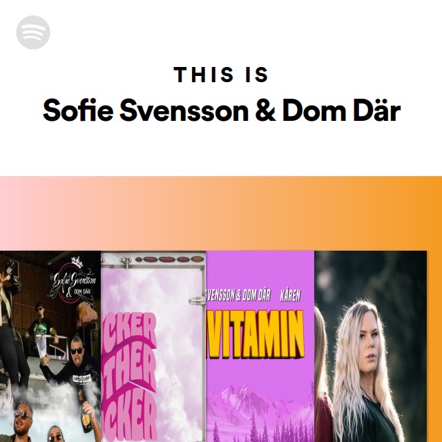 This Is Sofie Svensson & Dom Där | Spotify Playlist
