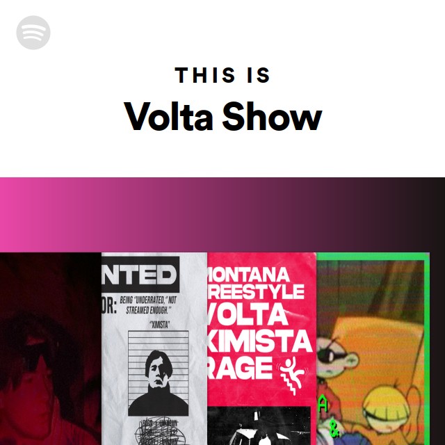 This Is Volta Show - playlist by Spotify | Spotify