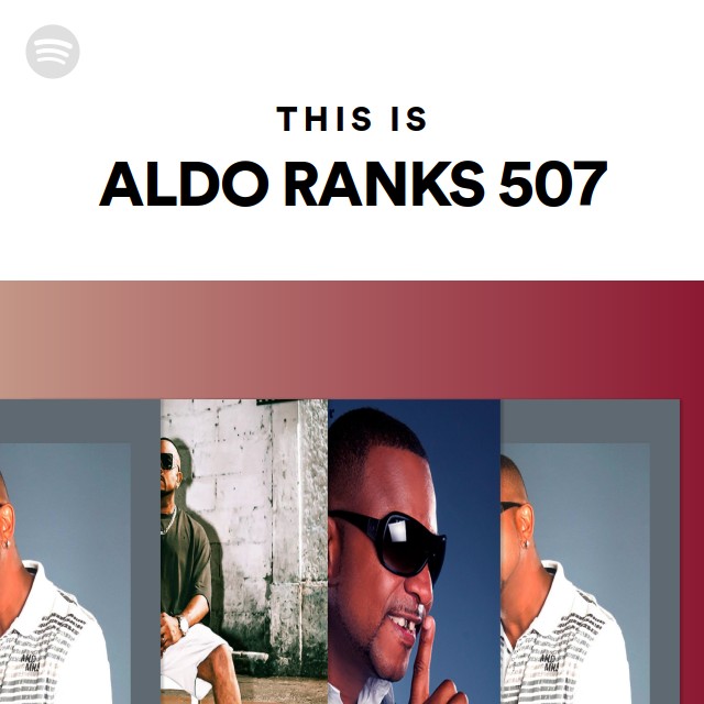 This Is ALDO RANKS 507 - playlist by Spotify | Spotify