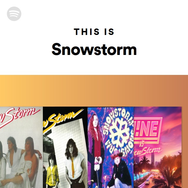 This Is Snowstorm - playlist by Spotify | Spotify