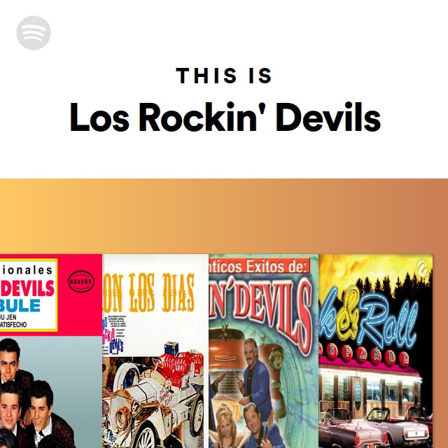 This Is Los Rockin' Devils - playlist by Spotify | Spotify