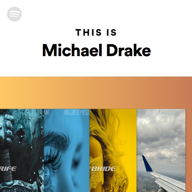 This Is Michael Drake - playlist by Spotify | Spotify