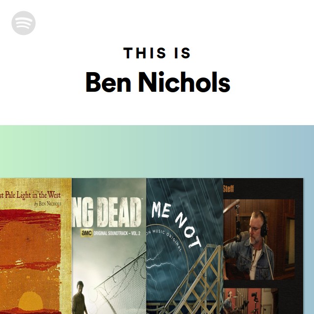 This Is Ben Nichols | Spotify Playlist