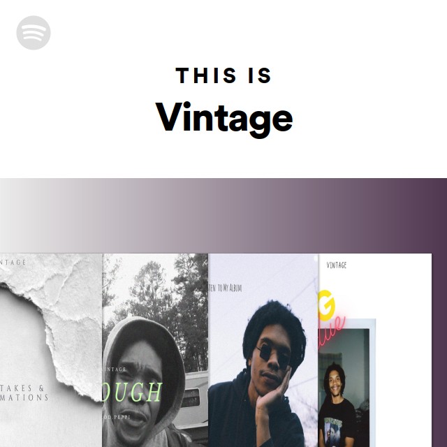 This Is Vintage - playlist by Spotify | Spotify