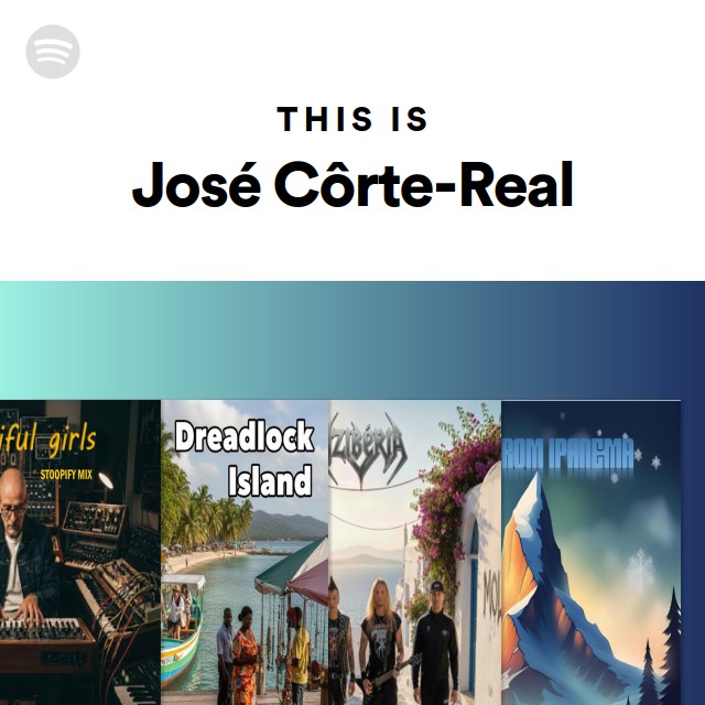 This Is José Côrte-Real - playlist by Spotify | Spotify