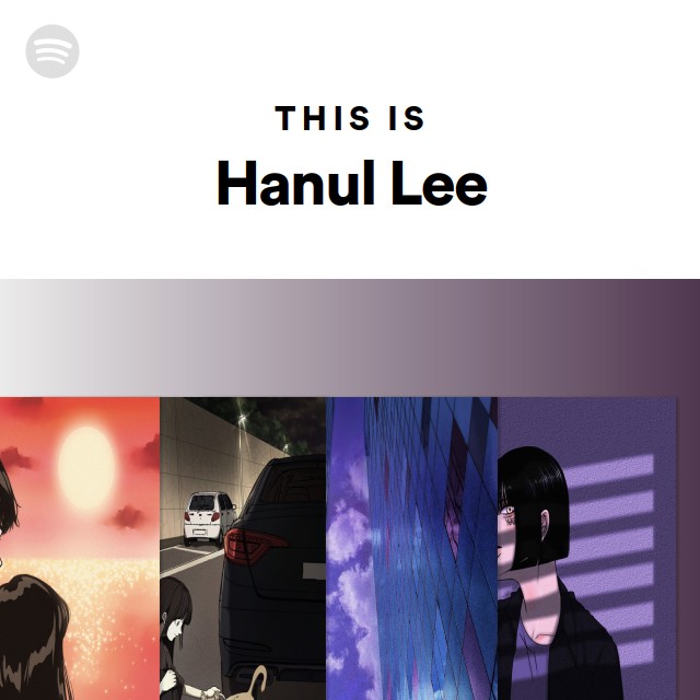This Is Hanul Lee - playlist by Spotify | Spotify
