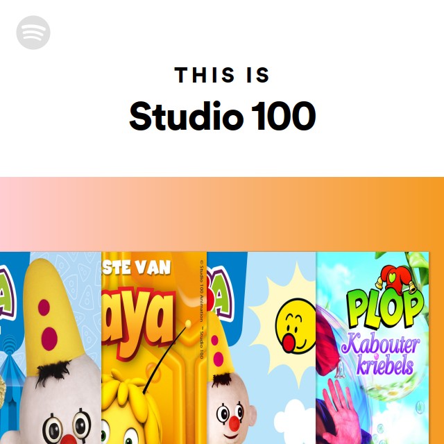This Is Studio 100 - playlist by Spotify | Spotify