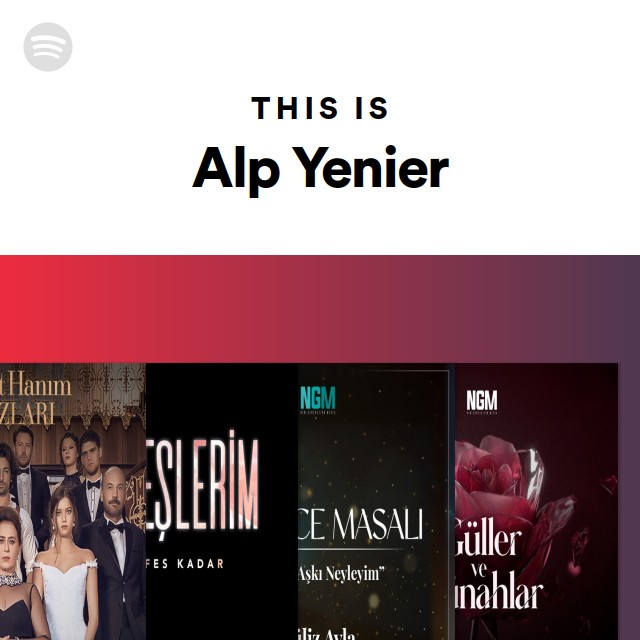 This Is Alp Yenier - playlist by Spotify | Spotify