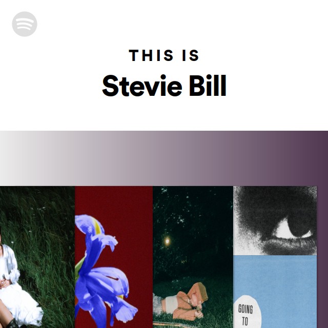 This Is Stevie Bill | Spotify Playlist