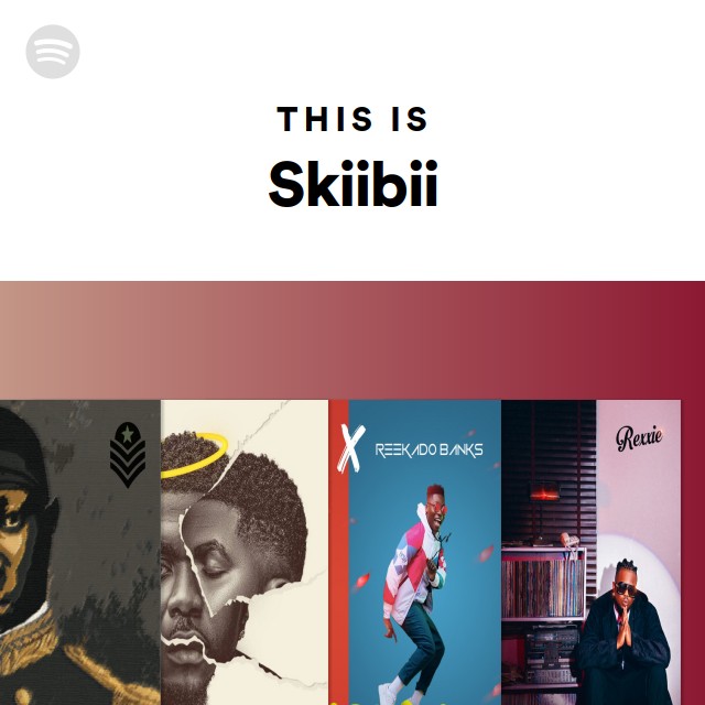 This Is Skiibii - playlist by Spotify | Spotify