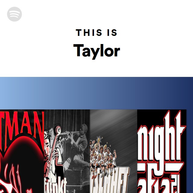 This Is Taylor - playlist by Spotify | Spotify
