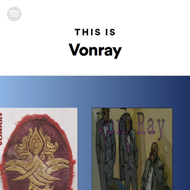 This Is Vonray - playlist by Spotify | Spotify