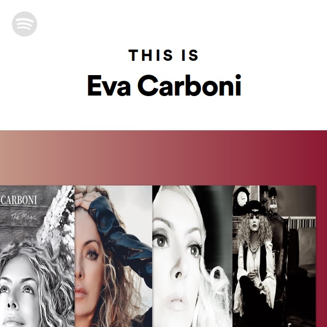 This Is Eva Carboni - playlist by Spotify | Spotify