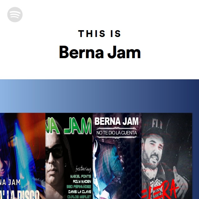 This Is Berna Jam - playlist by Spotify | Spotify