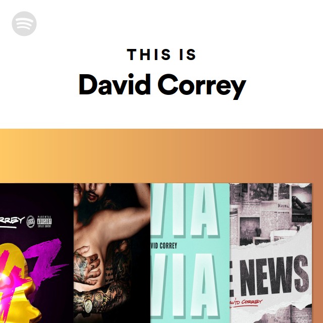 This Is David Correy - playlist by Spotify | Spotify