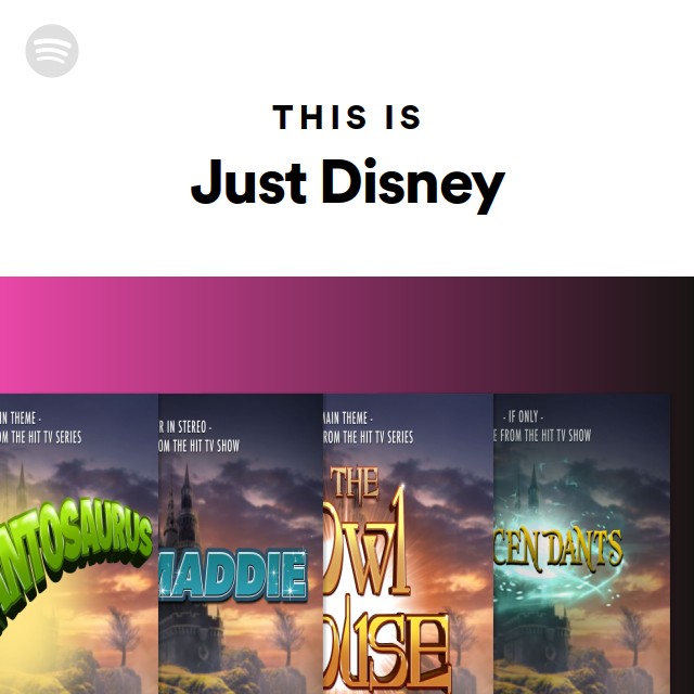 This Is Just Disney - playlist by Spotify | Spotify