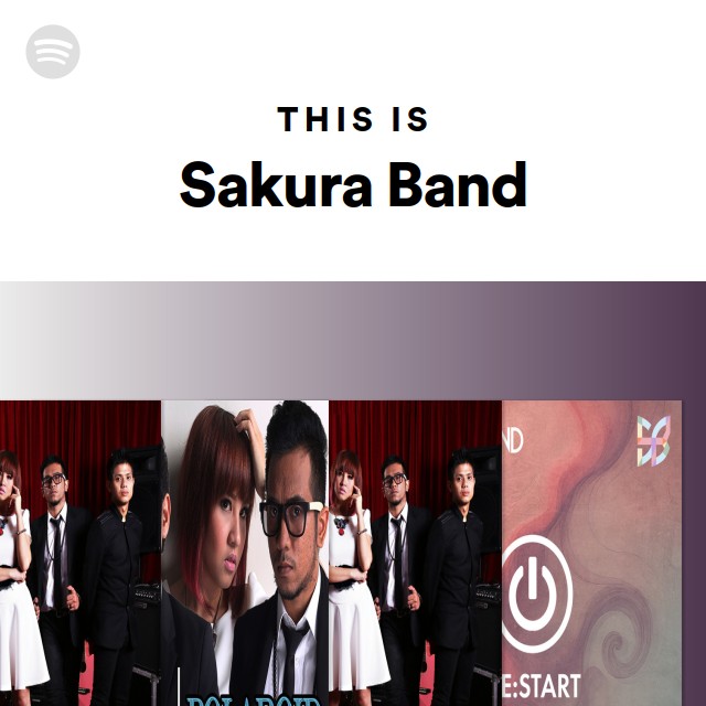 This Is Sakura Band | Spotify Playlist