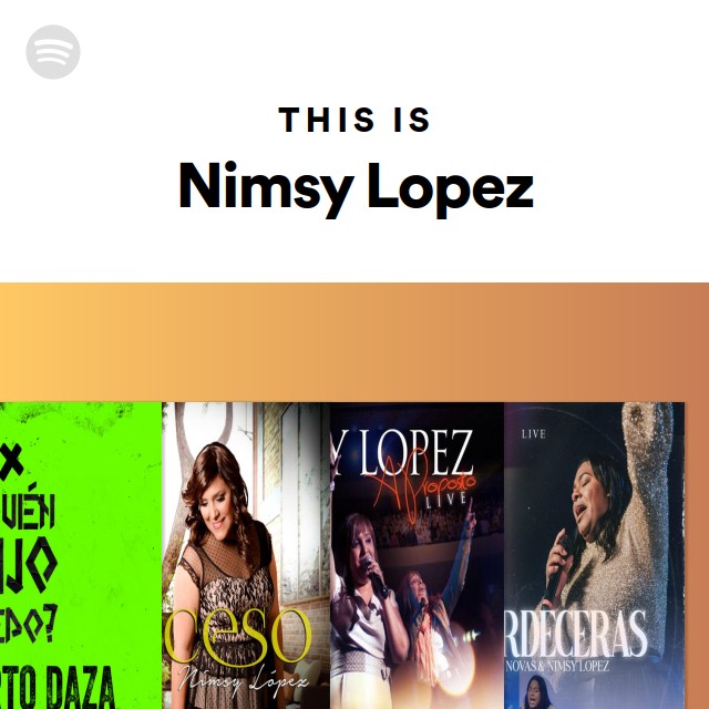 This Is Nimsy Lopez - playlist by Spotify | Spotify