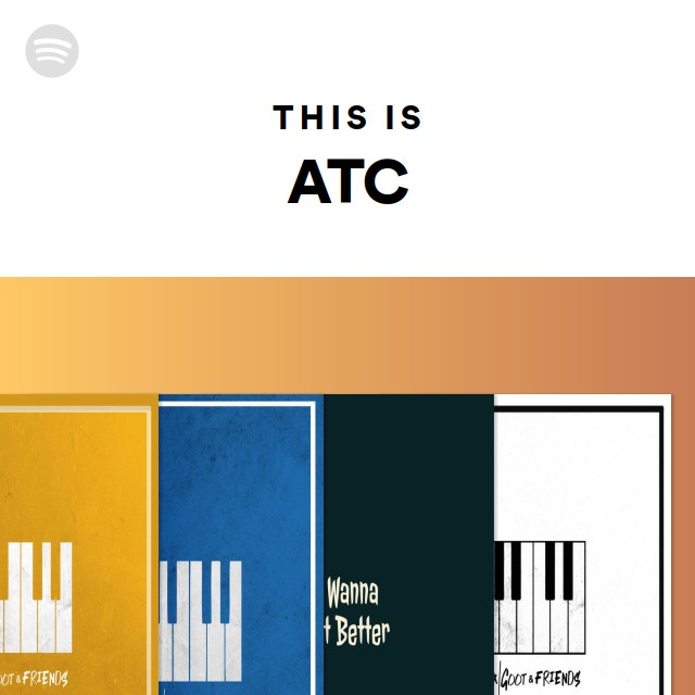 This Is ATC - playlist by Spotify | Spotify